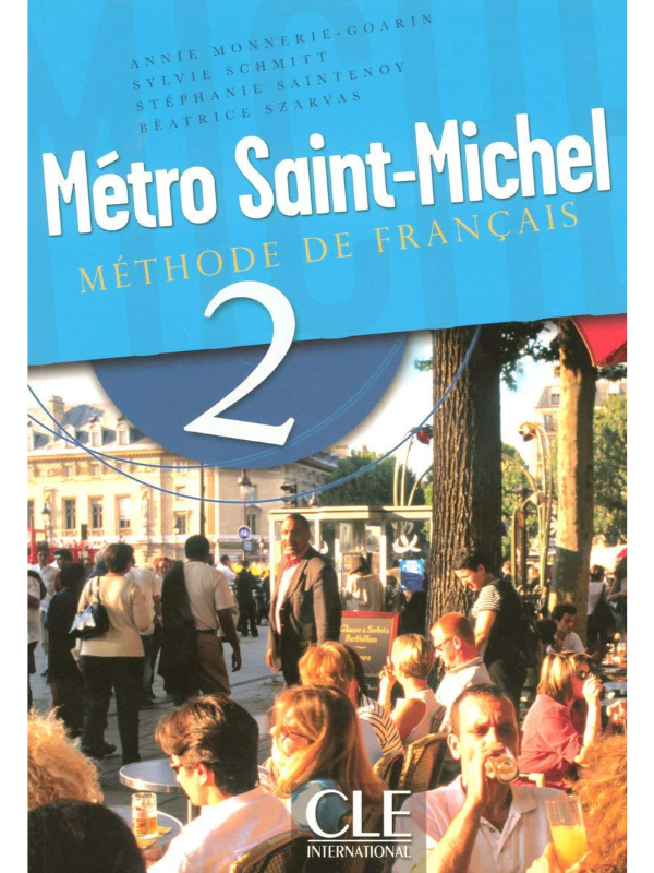 Metro Saint-Michel 2 : Méthode de français | Data STATUS