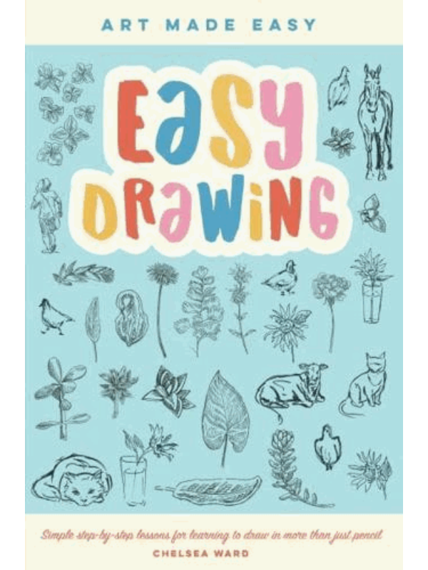 Easy Drawing Learn to draw 25 subjects in pencil--just follow along ...