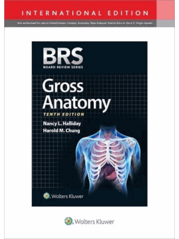 BRS Gross Anatomy Tenth edition, International Edition Board Review ...